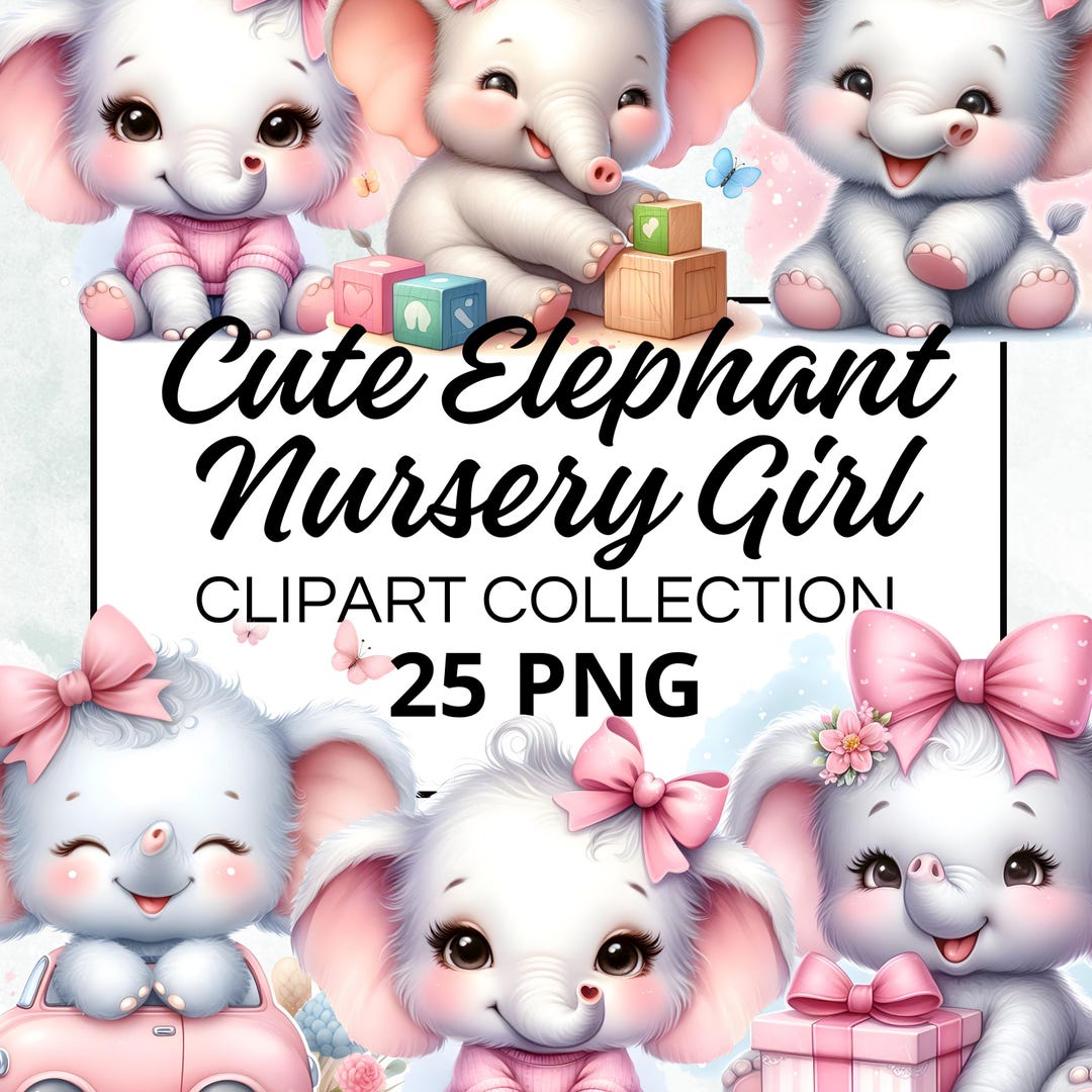 Cute Elephant Nursery Girl Clipart Collection, 25 Watercolor Pngs for ...