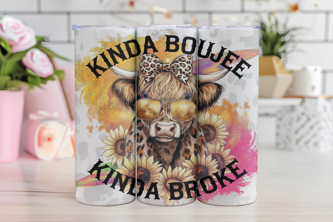 Kinda Boujee Kinda Broke Png, Funny Baby Highland Cow PNG, Funny Mom ...