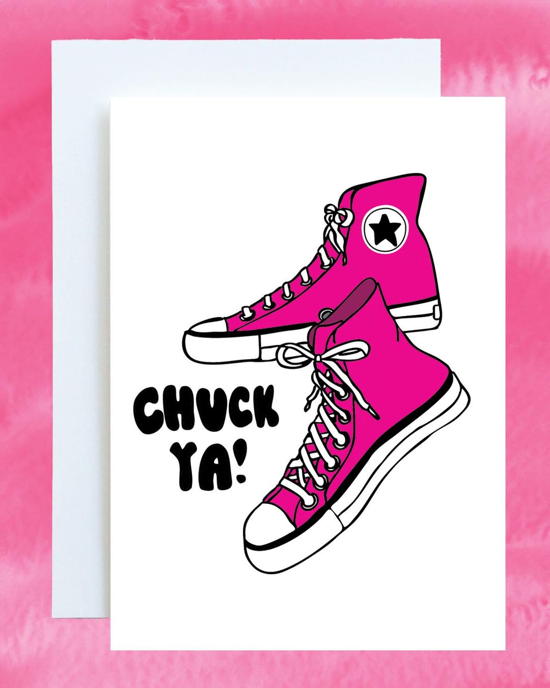 Chuck Ya Greating Card | Pink Chuck Taylor Card | Funny Sneaker Card ...