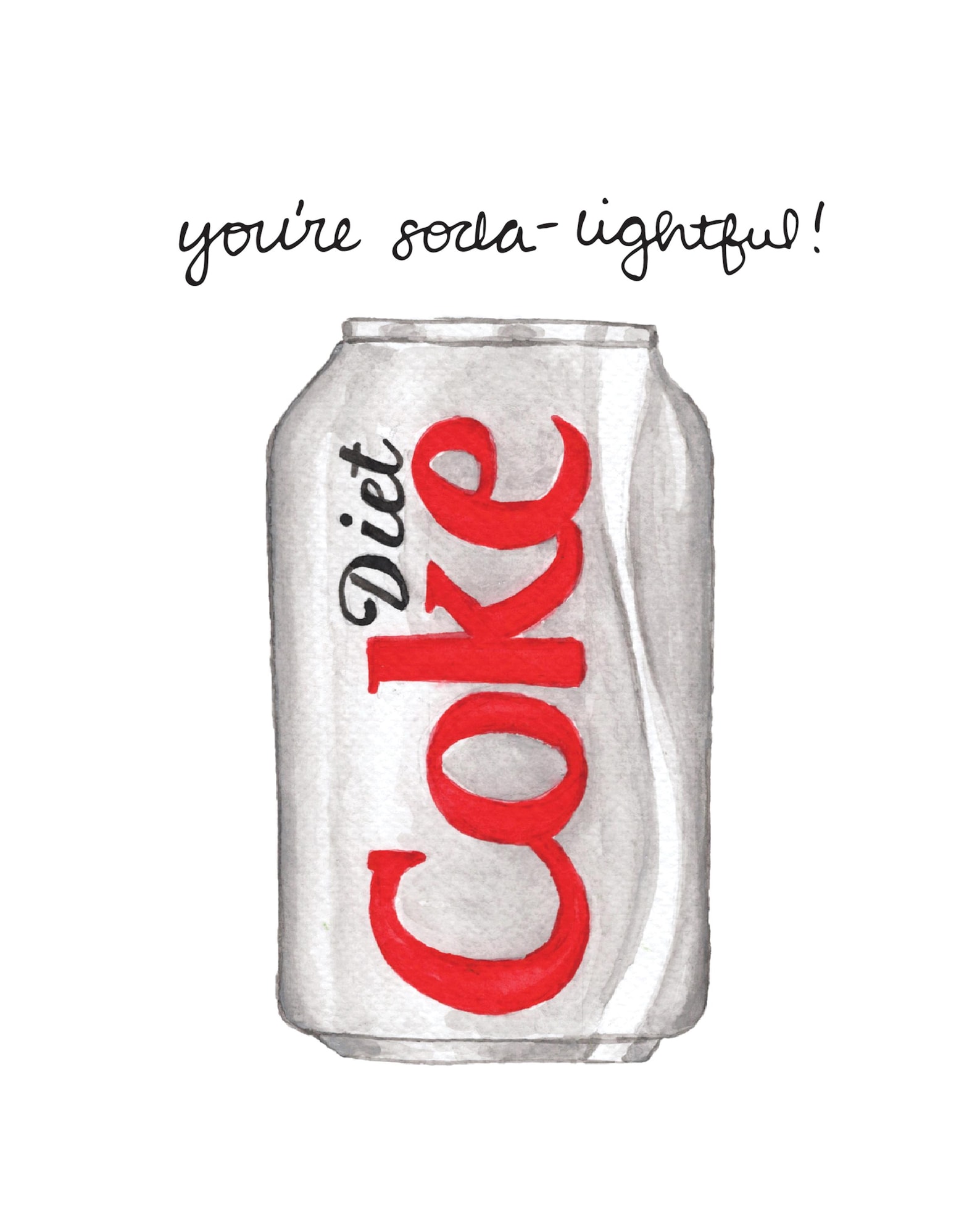 Diet Coke Card | "you're Soda-lightful" | Cute Card for Diet Coke ...