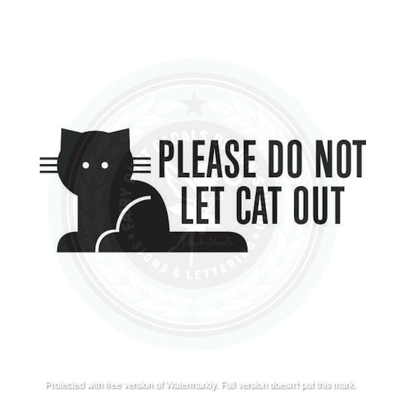 Cat Decal Do Not Let Cat Out Pet Safety Front Door Sign | Etsy Cat Decal Do Not Let Cat Out Pet Safety Front Door Sign | Etsy