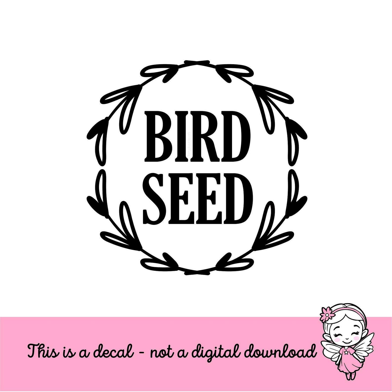 Bird Seed Decal, Computer Cut Vinyl Sticker, Wild Bird Seed Container ...
