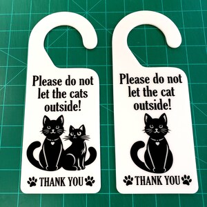 Do Not Let the Cats Outside, Door Knob Hanger Sign, Pet Safety for ...