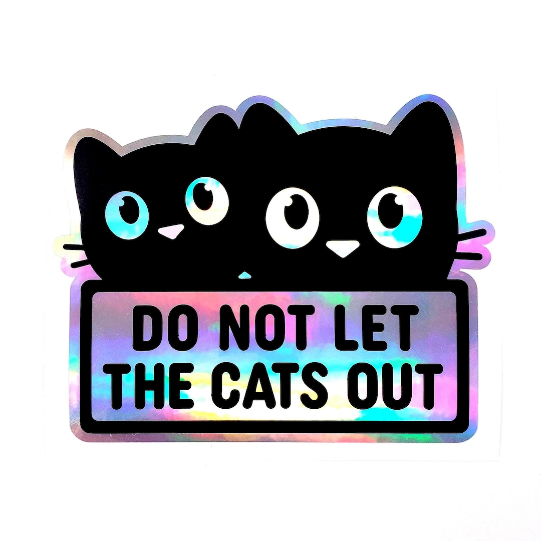 Indoor Cat Safety Door Sticker, Cute Do Not Let Cats Out Sign, Pet ...