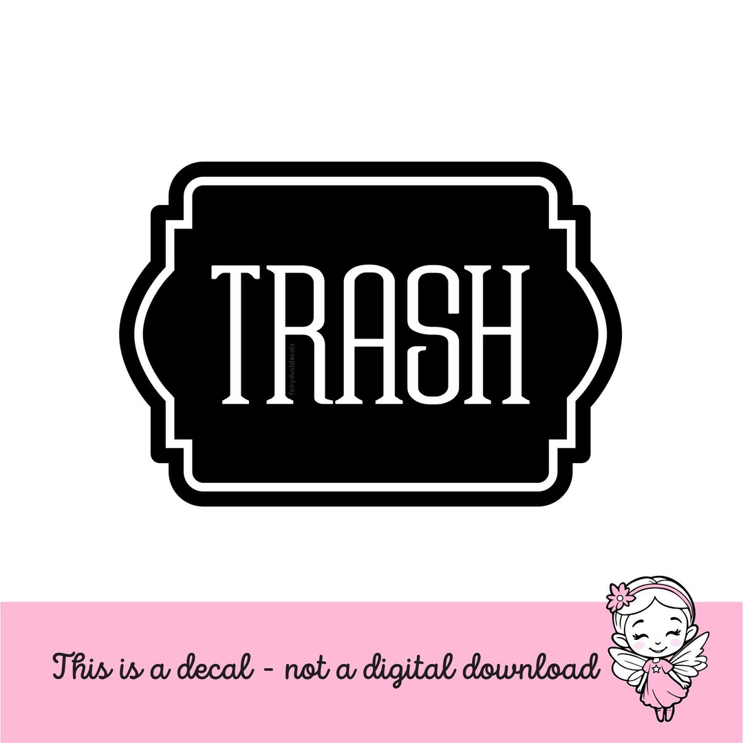 Trash Decal, Sticker for Garbage Barrel, Vinyl Decal for Trash Can ...