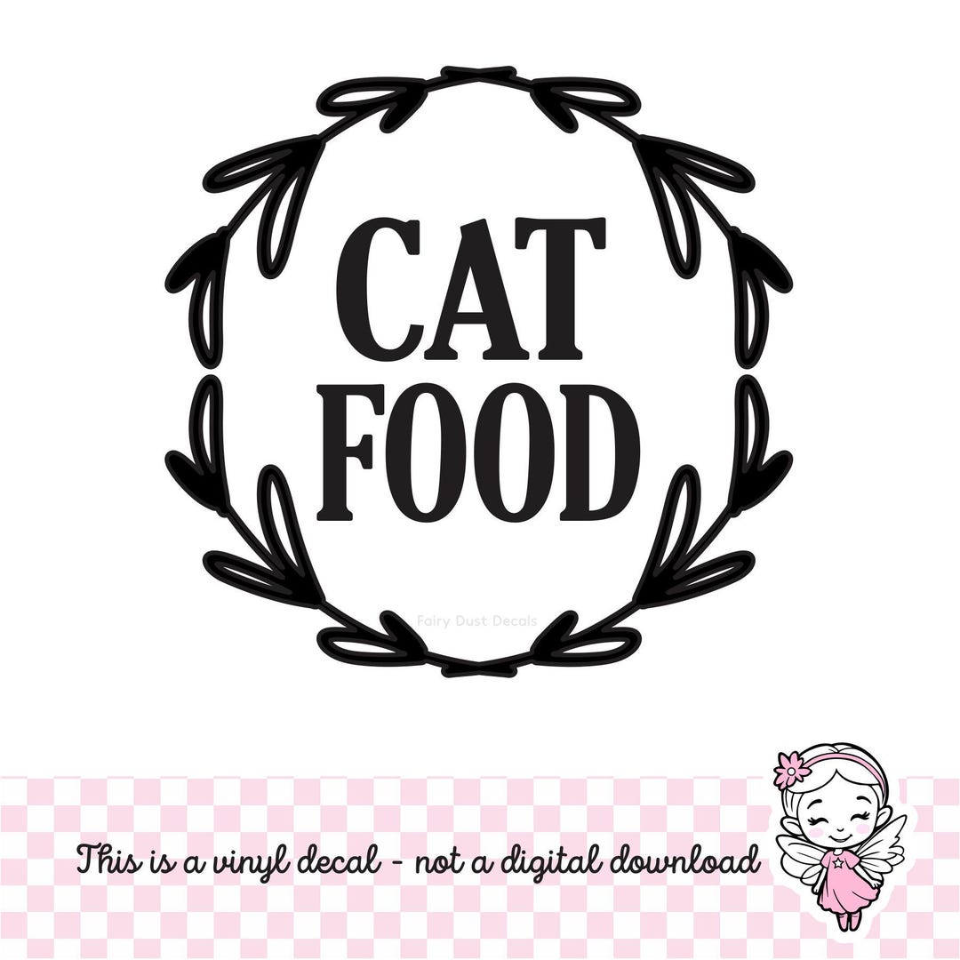 Cat Food Decal, Computer Cut Vinyl Sticker, Pet Dry Food Storage Label ...
