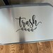Trash Decal, Organize Your Home Kitchen and Garage, Computer Cut Vinyl ...