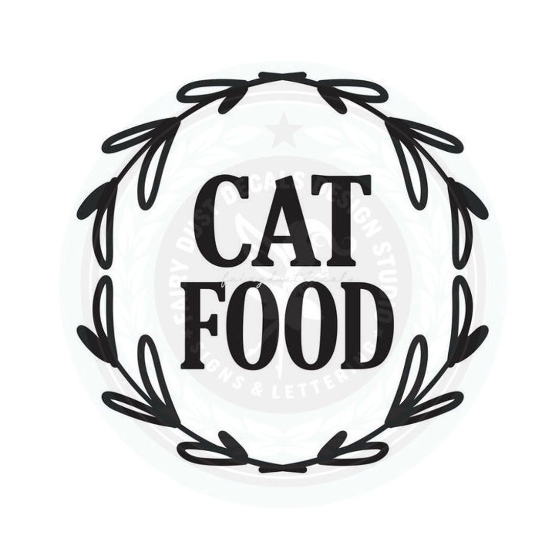 Cat Food Decal, Computer Cut Vinyl Sticker, Pet Dry Food Storage Label ...