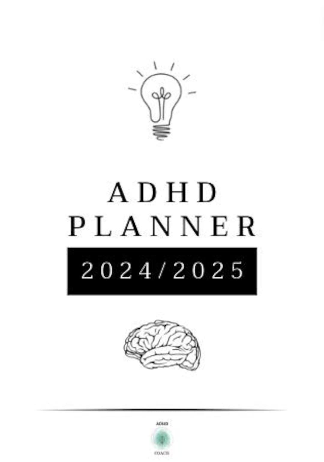ADHD Planner 2024/2025 – Improve Organization and Focus While Reducing ...