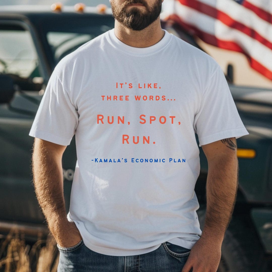 Run Spot Run Four Sentences 2024 Trump Quote, Funny Debate Quote ...