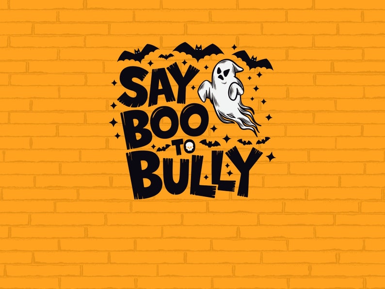 Say Boo to Bullying Svg Png, Unity Day Svg Png, Anti Bully Svg, Anti ...