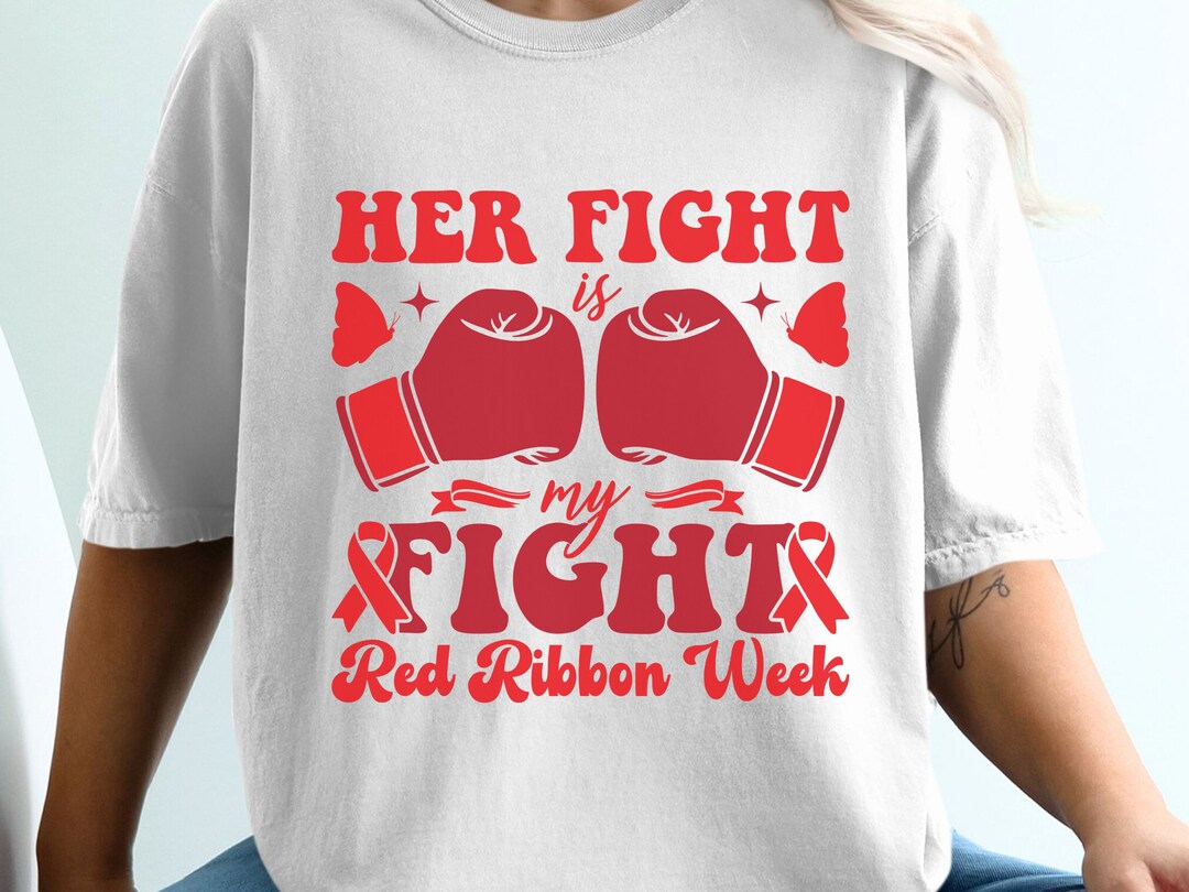 Red Ribbon Week Svg Png, Her Fight is My Fight Red Ribbon Week Svg ...