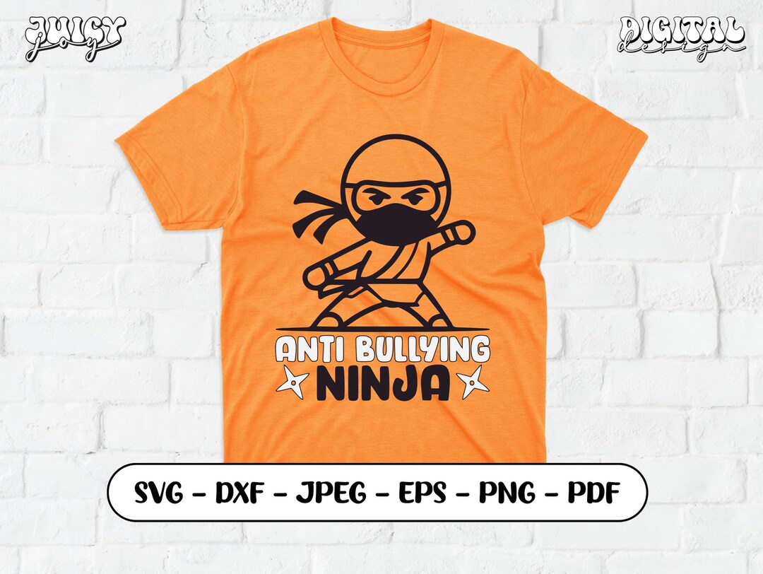 Unity Day Svg Png, Anti Bullying Ninja Svg, Anti Bully Svg, Anti ...
