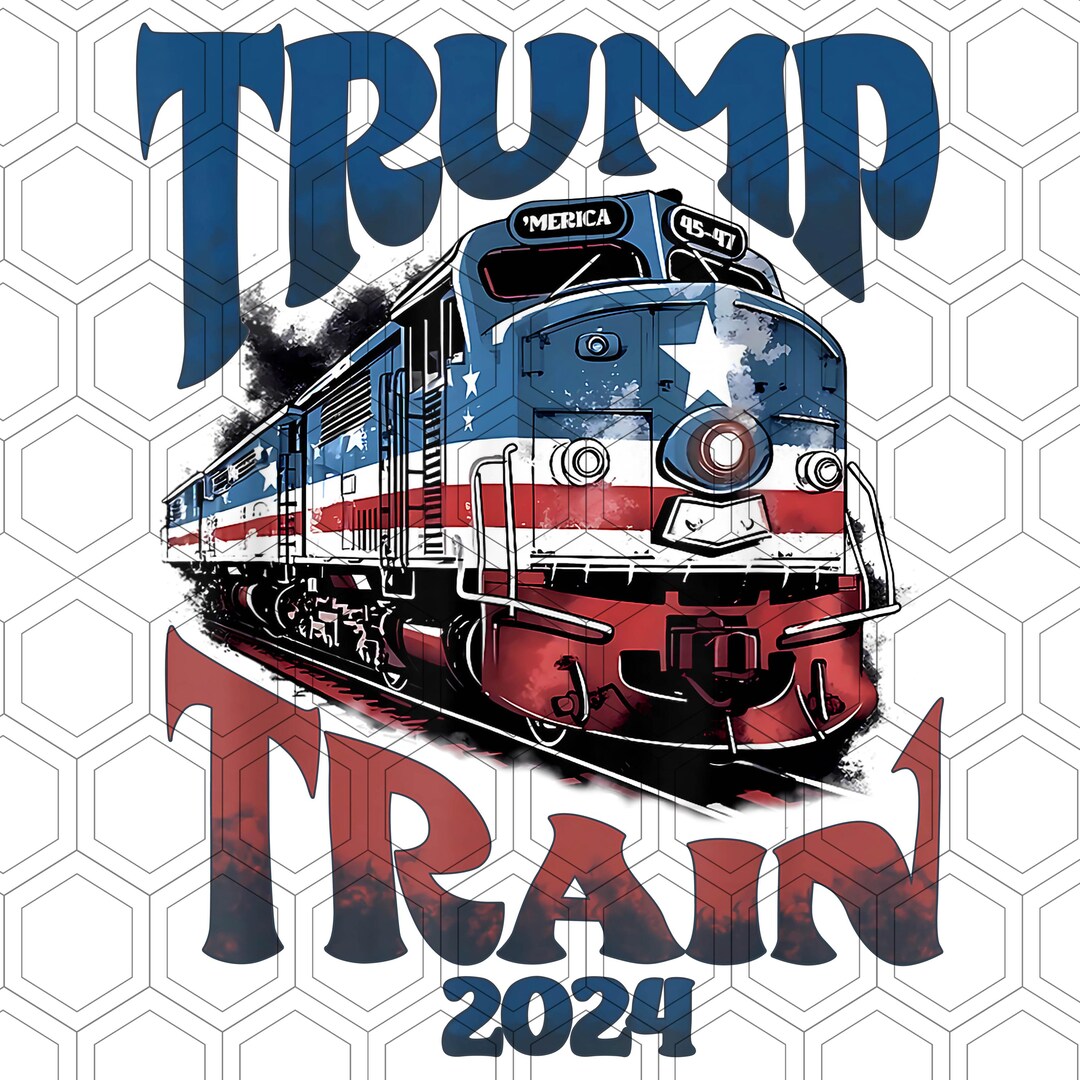 Trump Train 2024 Png, Trump 2024 Png, Trump Train America Flag Png ...