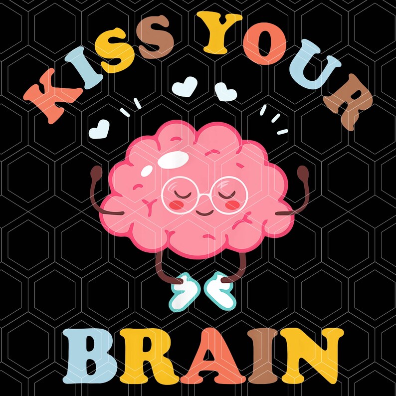 Kiss Your Brain Png, Teacher Smile Png, Back to School Png, Teacher ...