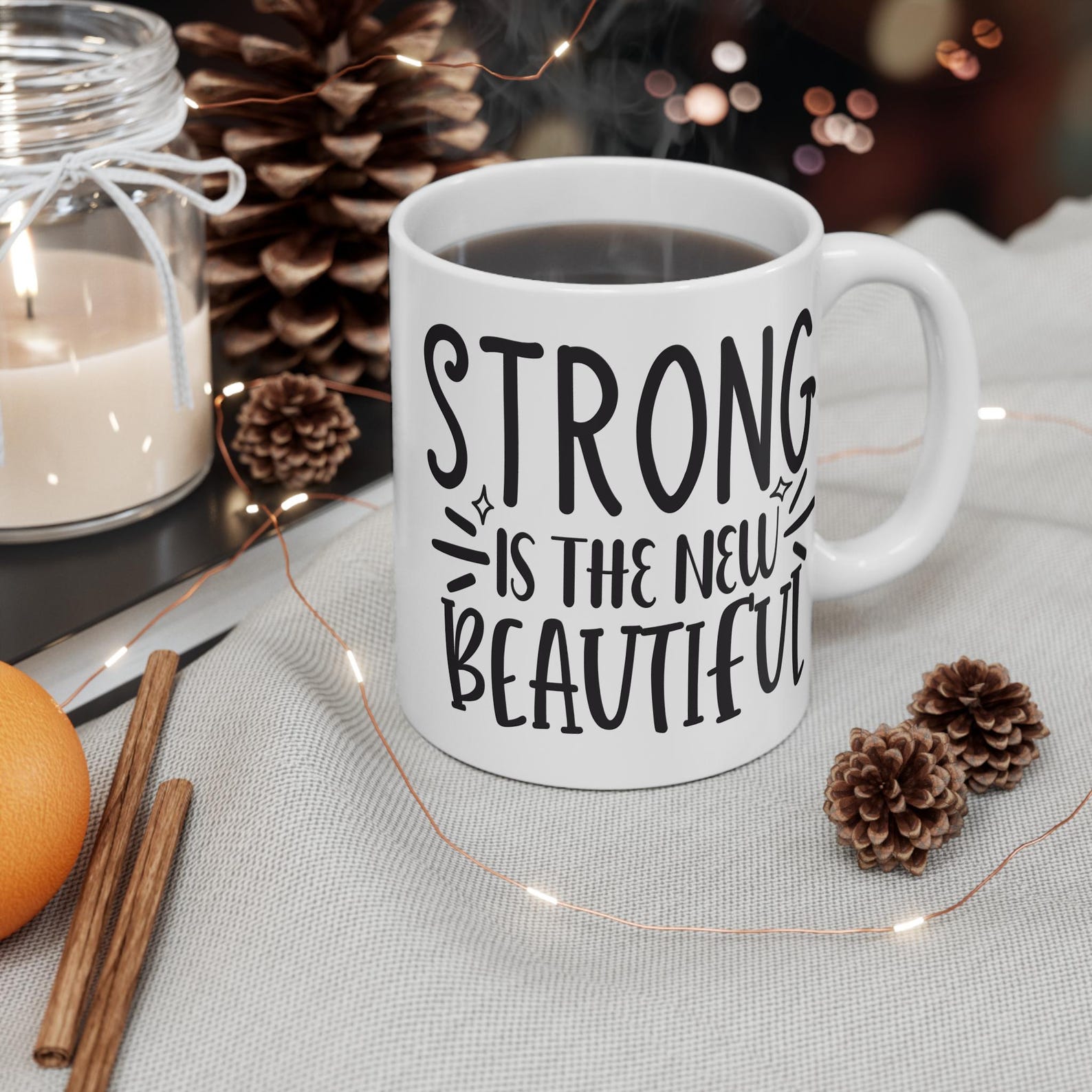 Strong is the New Beautiful Mug; Motivational Coffee Cup; Empowering ...