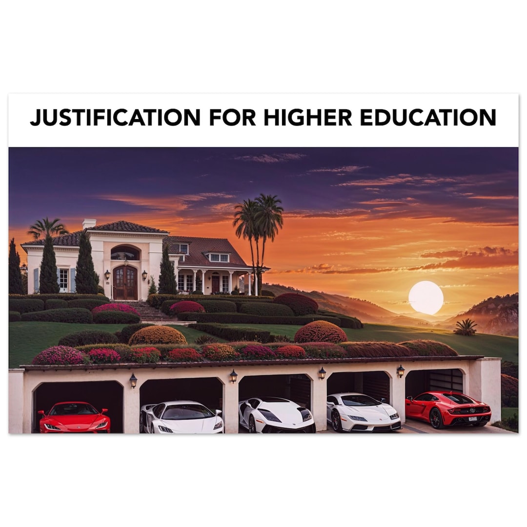 Inspiring 'justification for Higher Education' Poster - 60x90 Cm ...