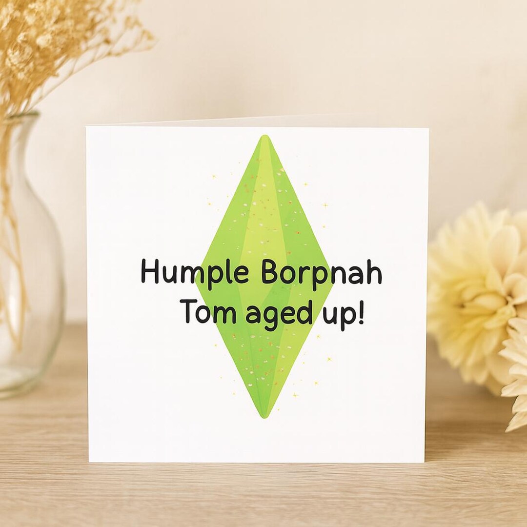 Sims Inspired Birthday Card - "humple Borpnah" - Etsy