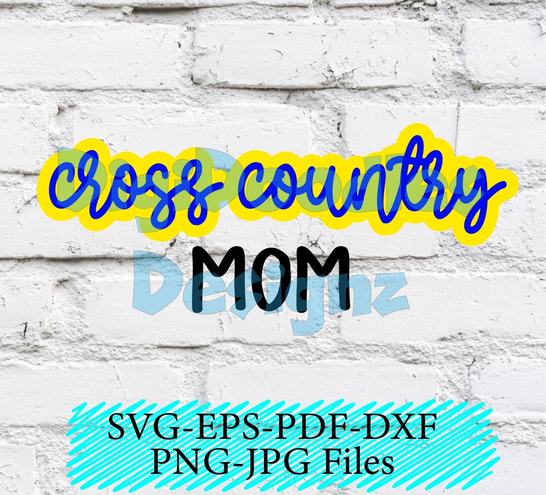 Cross Country Mom SVG Cut File Cricut Silhouette Laser Engraving ...