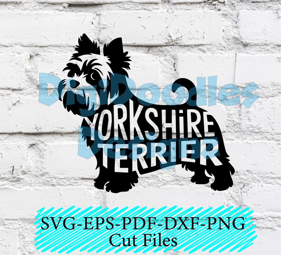 Yorkie Yorkshire Terrier Dog SVG Cut File Cricut Silhouette Laser ...