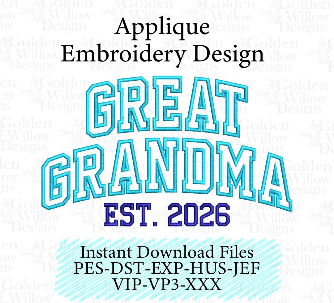 Applique Great Grandma Est 2026 Arched Machine Embroidery Design for ...