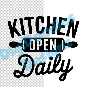 Kitchen Open Daily SVG Cut File Cricut Silhouette Laser Engraving ...