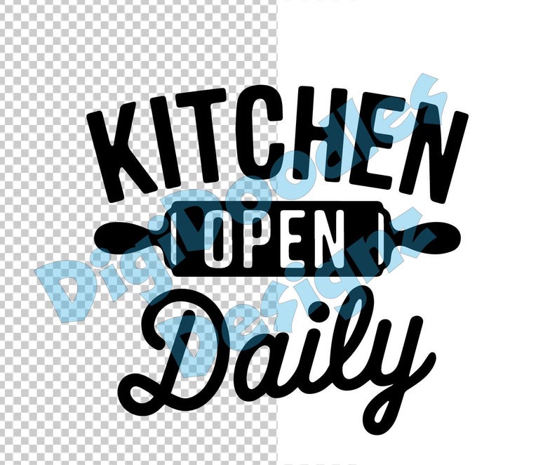 Kitchen Open Daily SVG Cut File Cricut Silhouette Laser Engraving ...