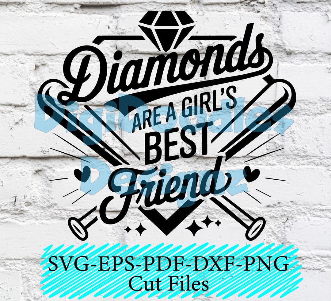 Diamonds Are A Girl's Best Friend Baseball SVG Cut File - Etsy