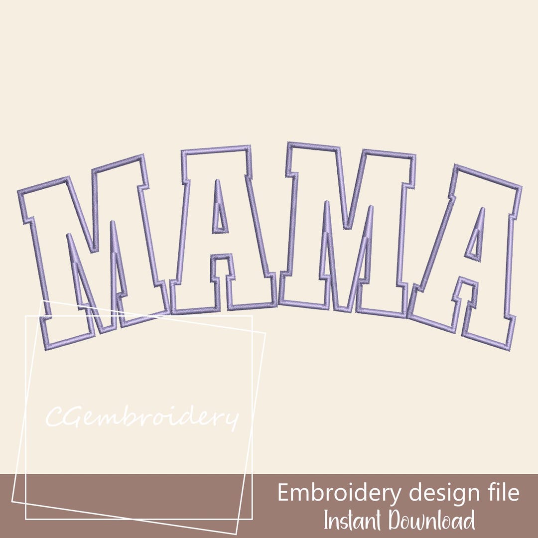 MAMA Applique Embroidery Design, Mama Machine Embroidery Mother's Day ...