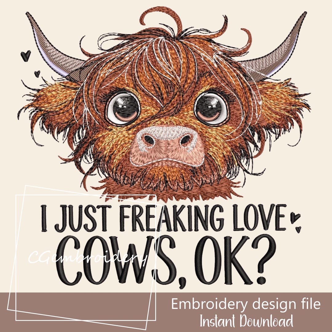 Funny Cow Embroidery Design Apparently, I Freaking Love Cows Embroidery ...