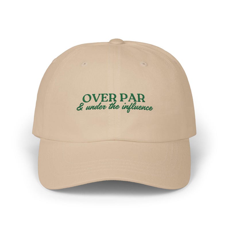 Over Par and Under the Influencer Golf Classic Dad Cap, Golf Hat ...
