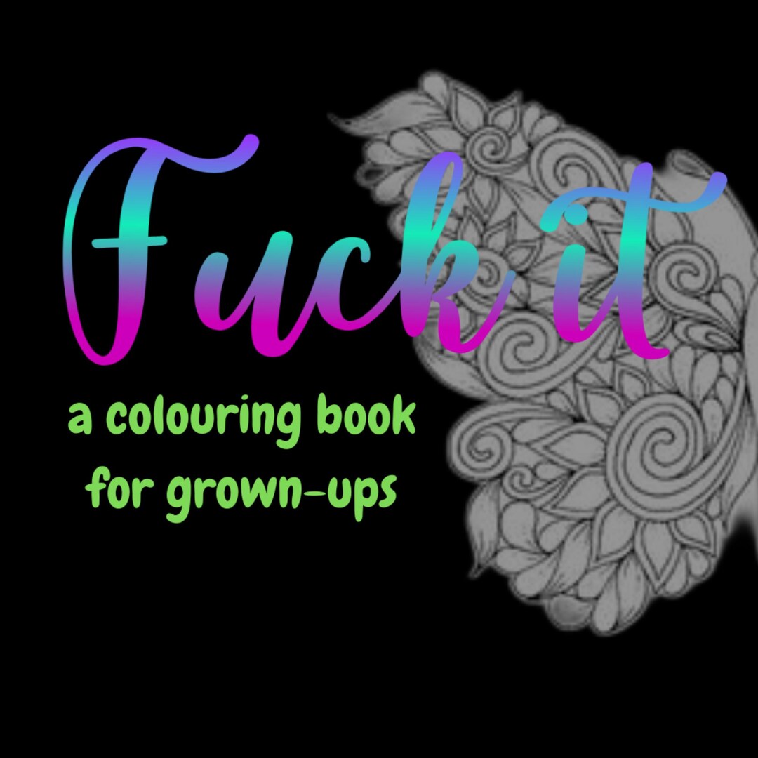 Adult Swear Word Colouring Pages Printable Stress Relief Anxiety Color ...