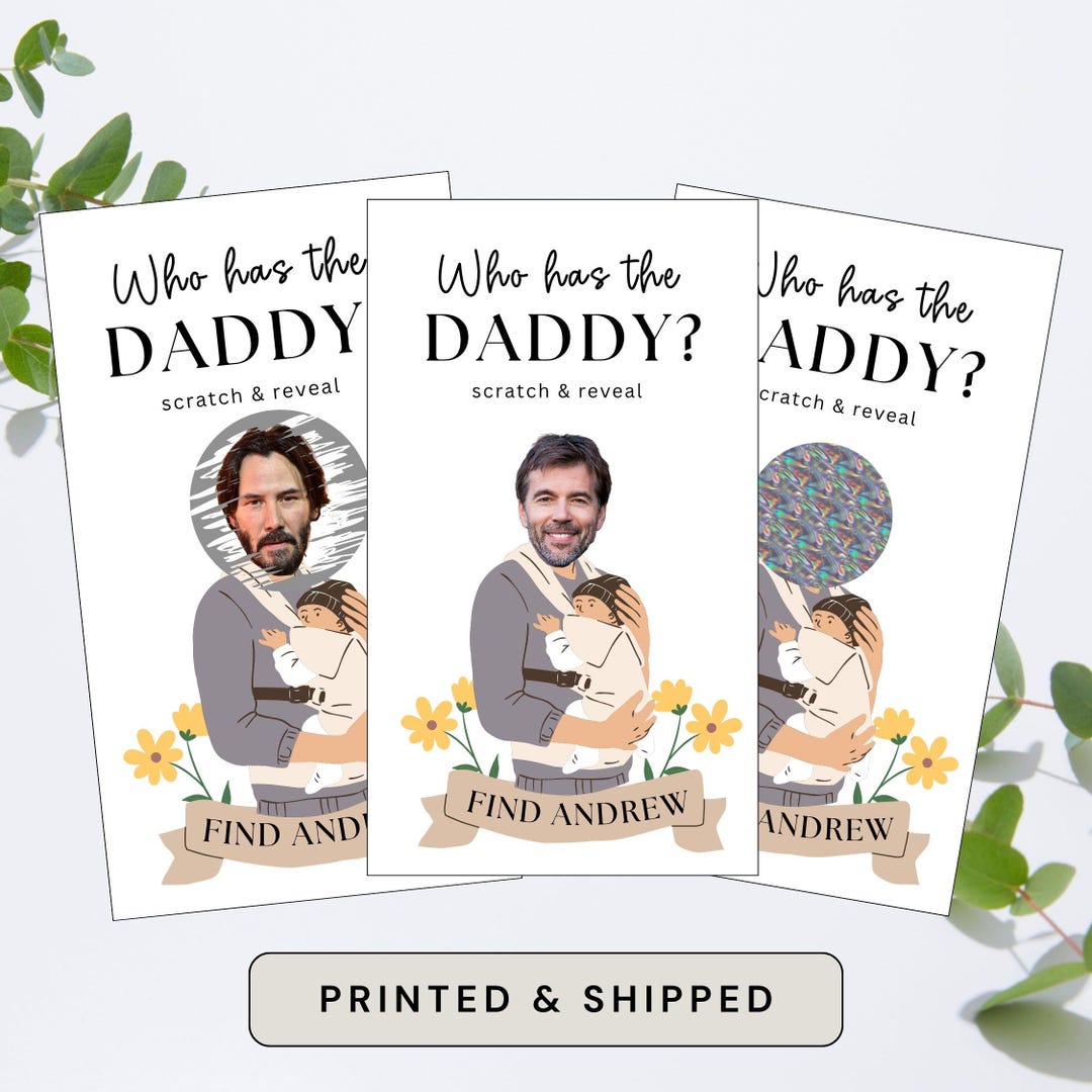 Custom Who Has the Daddy Scratch off Cards, Printed Dad to Be Baby ...