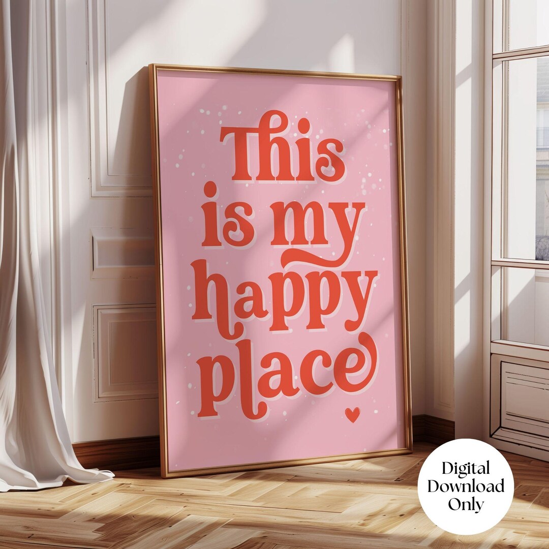 This is My Happy Place Wall Art Print, Pink Art Print, Aesthetic Room ...