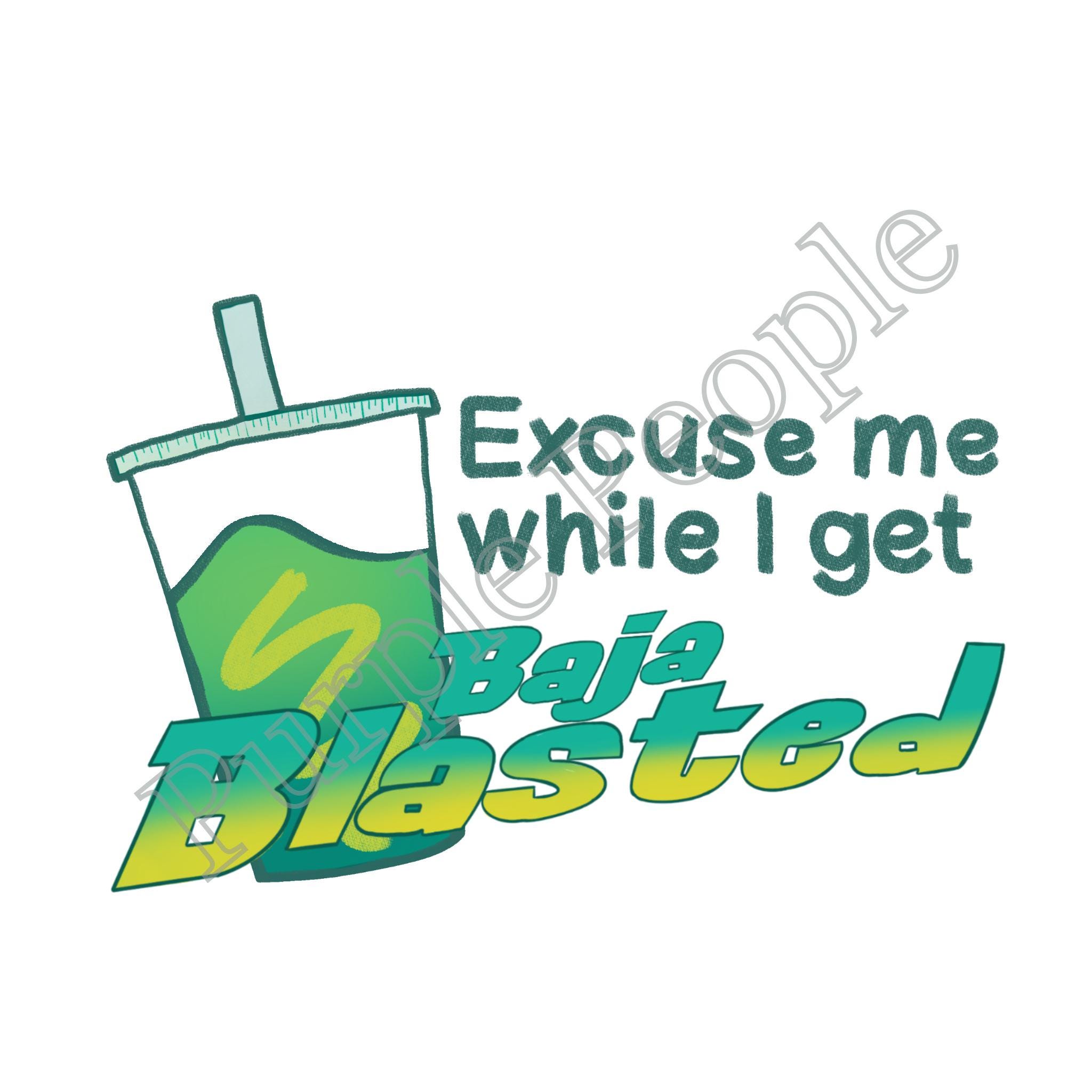 Baja Blast Blasted Meme Digital File - Etsy
