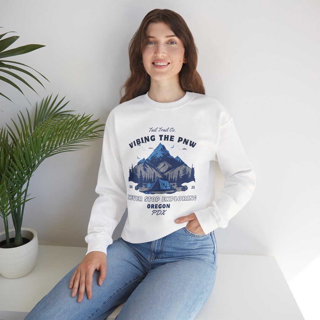 Vibing the PNW Crewneck | Cozy Oregon Mountain Sweater | Outdoor Girl ...