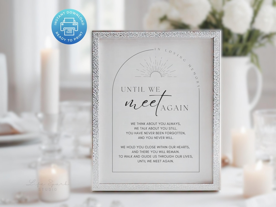 Until We Meet Again Printable Memorial Sign, Poem for Funeral Sign, in ...