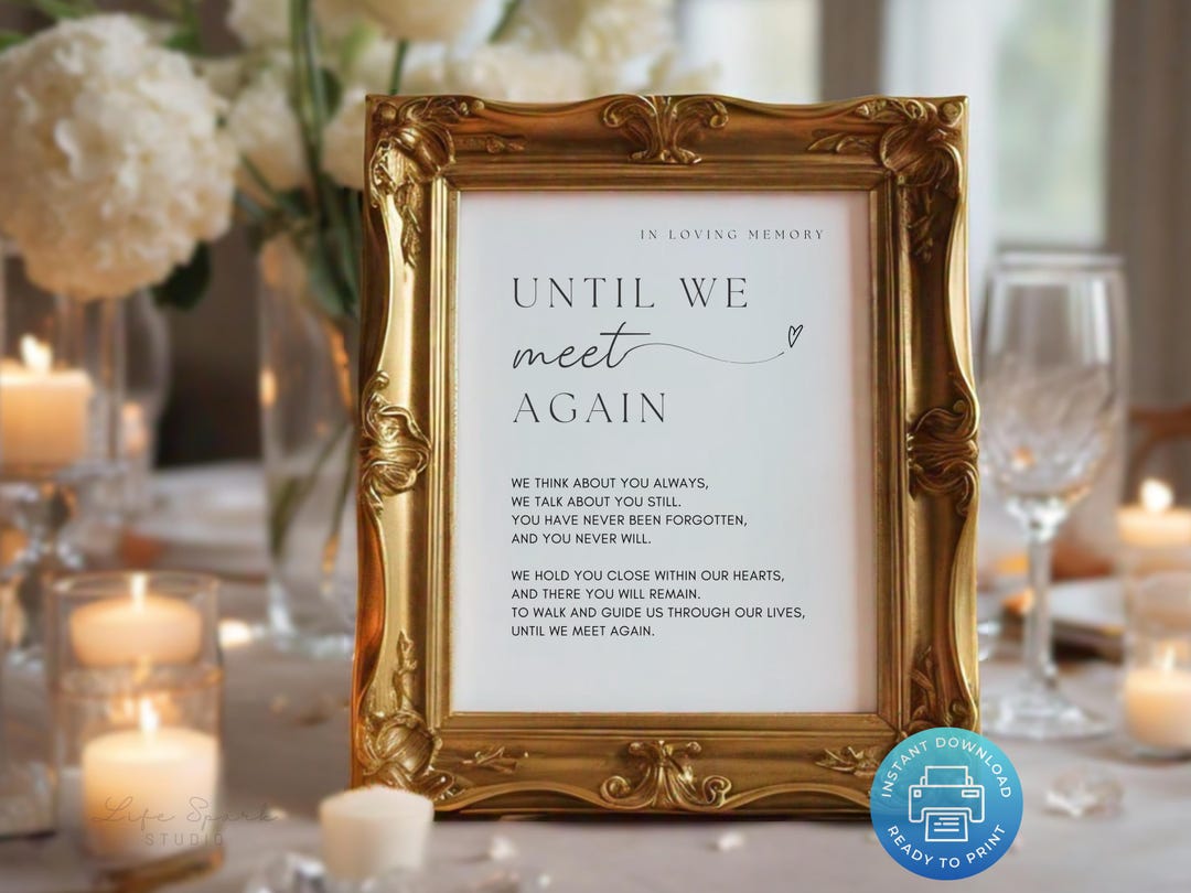 Wedding Memorial Table Sign: in Loving Memory - Until We Meet Again ...