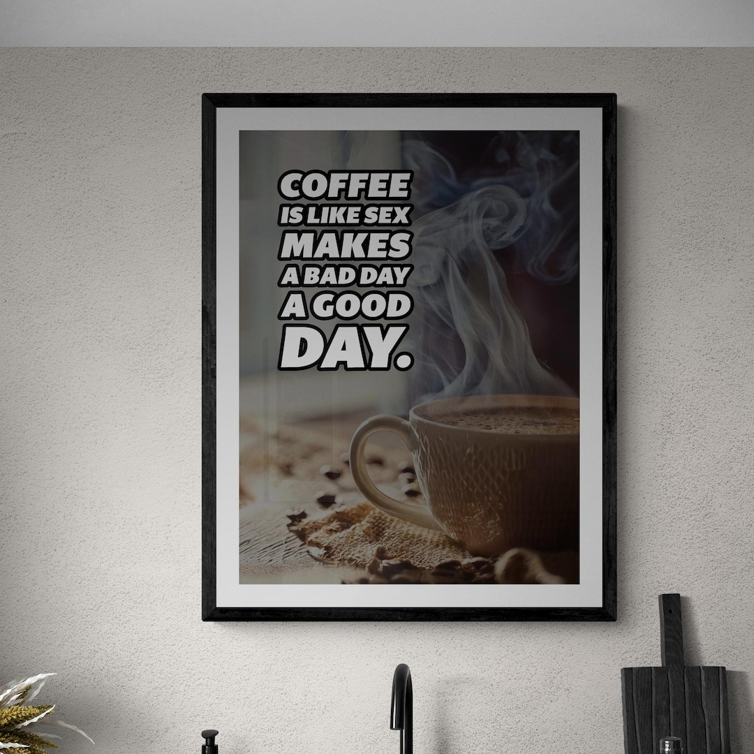 Funny Coffee Quote Printable Kitchen Decor Humorous Caffeine ...