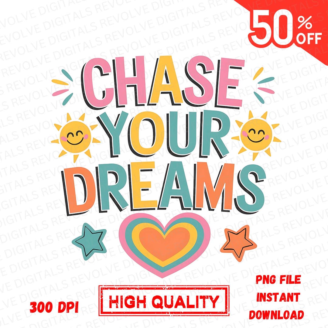 Chase Your Dreams PNG Images, Inspirational Png, Positive Vibes Png ...