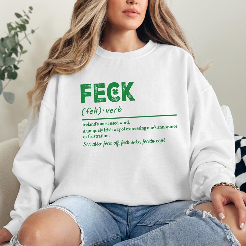 Irish Feck Definition Sweatshirt, Funny Irish Gift - Etsy