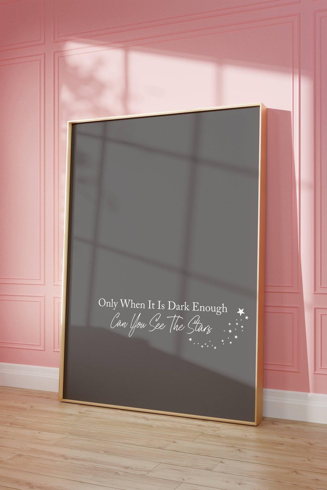 Motivational Quote Print Only When It is Dark Enough Can You See the ...