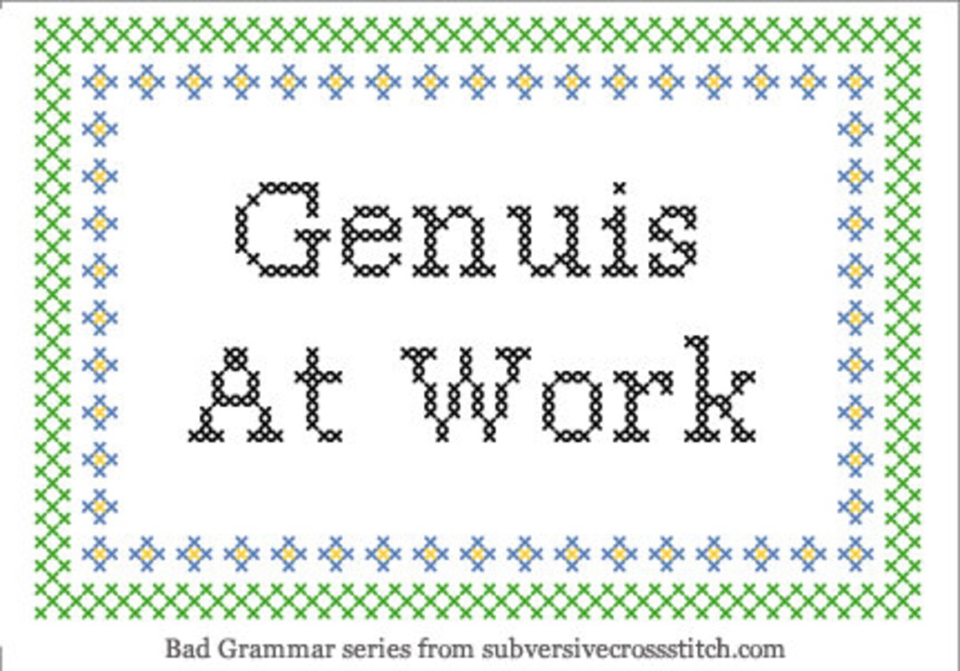 Subversive Cross Stitch PDF Pattern: Genuis at Work Bad Grammar - Etsy