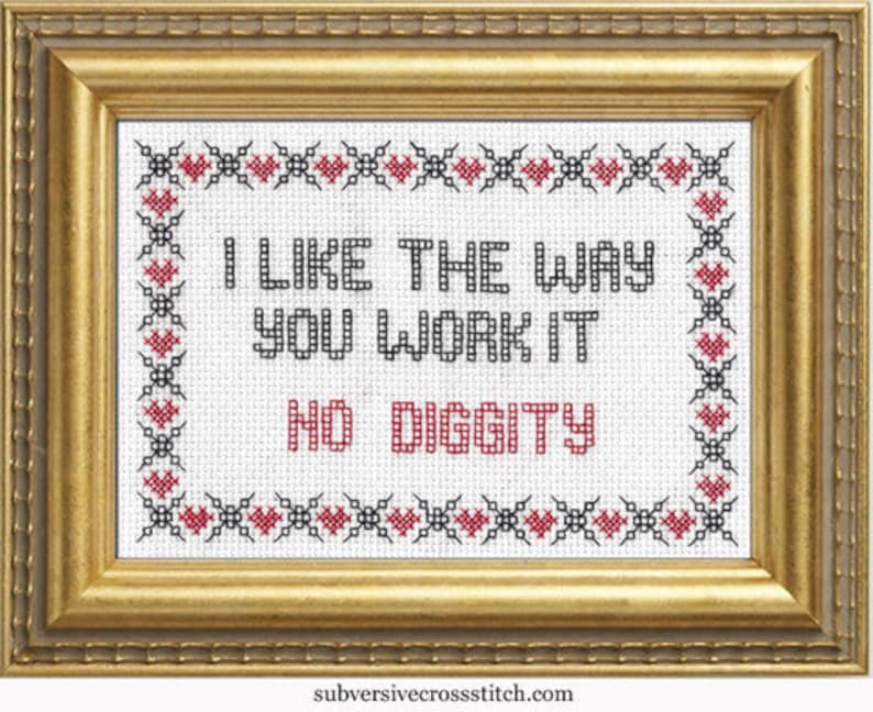 Subversive Cross Stitch PDF Pattern: I Like the Way You Work It, No ...