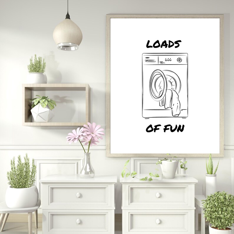 Laundry Print - Loads of Fun Poster, Funny Laundry Room Decor ...