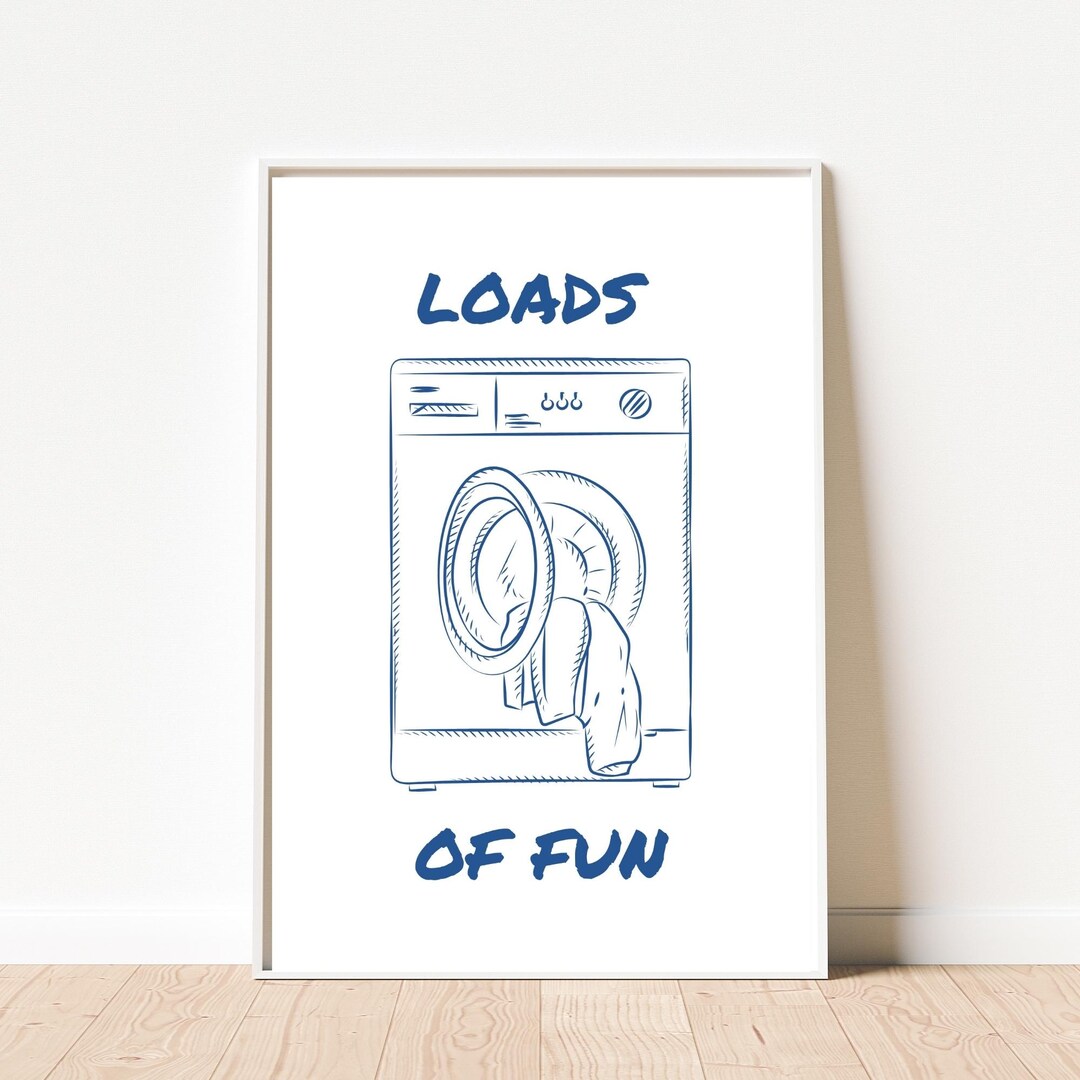 Loads of Fun Poster | Funny Laundry Room Quote Print | Minimalist Wall ...
