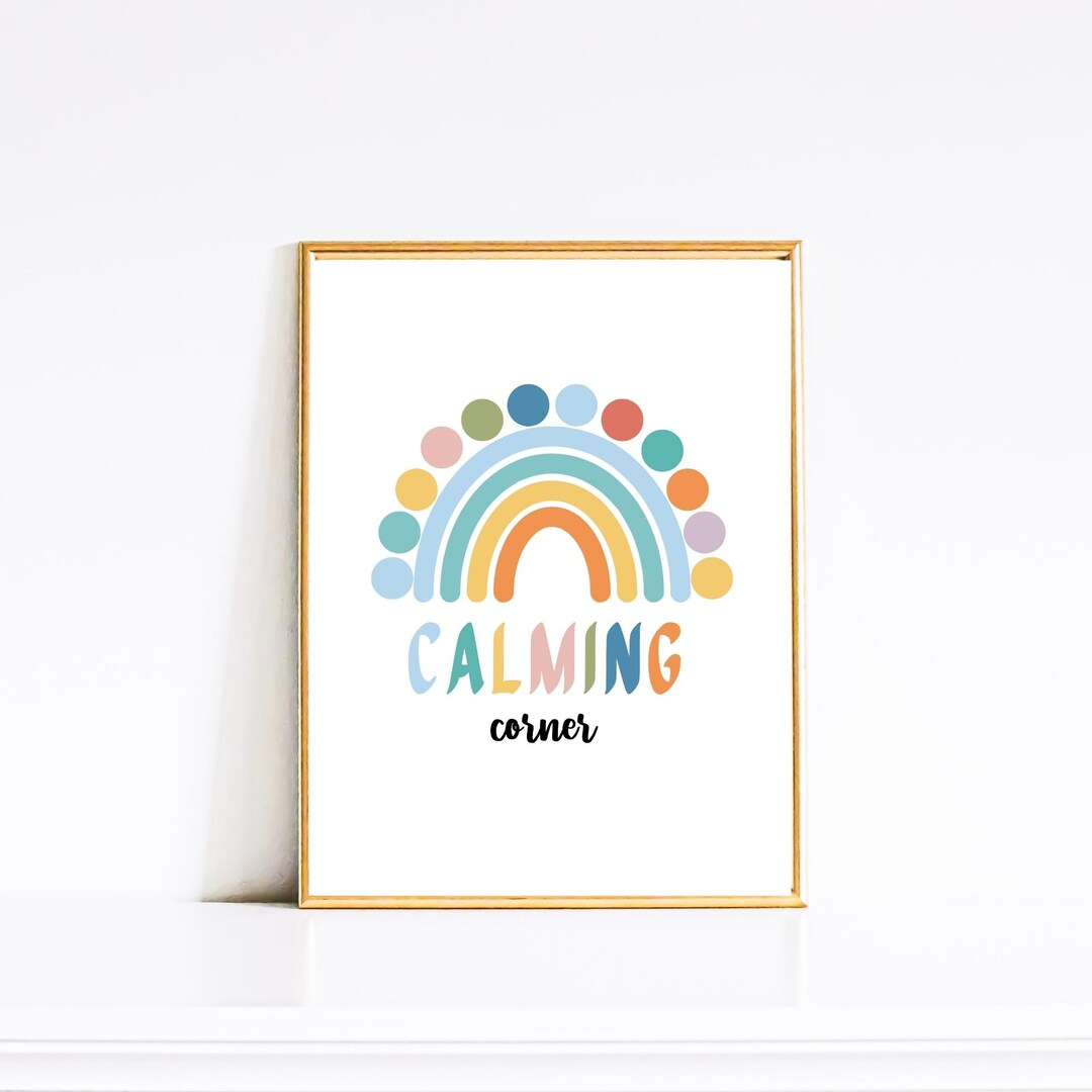Calming Corner Poster | Rainbow Theme | Calm Down Decor for Classroom ...