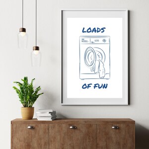 Loads of Fun Poster | Funny Laundry Room Quote Print | Minimalist Wall ...