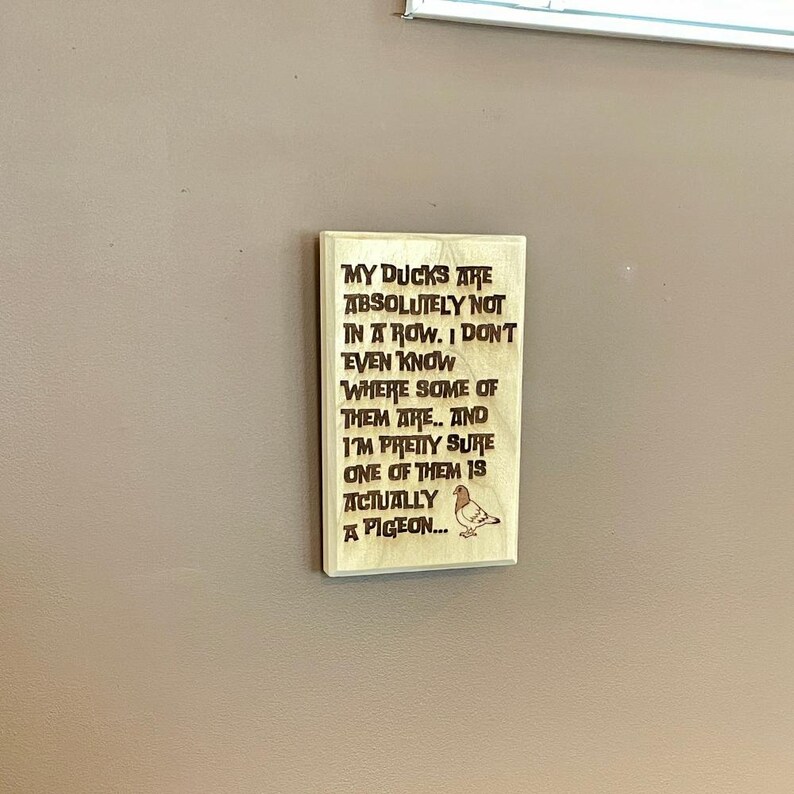 Funny Wall Art My Ducks Cubicle Decor Gag Gift Mini Laser Engraved Hand ...