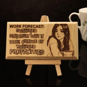 Funny Wall Art Work Forecast Cubicle Decor Gag Gift Mini Laser Engraved ...
